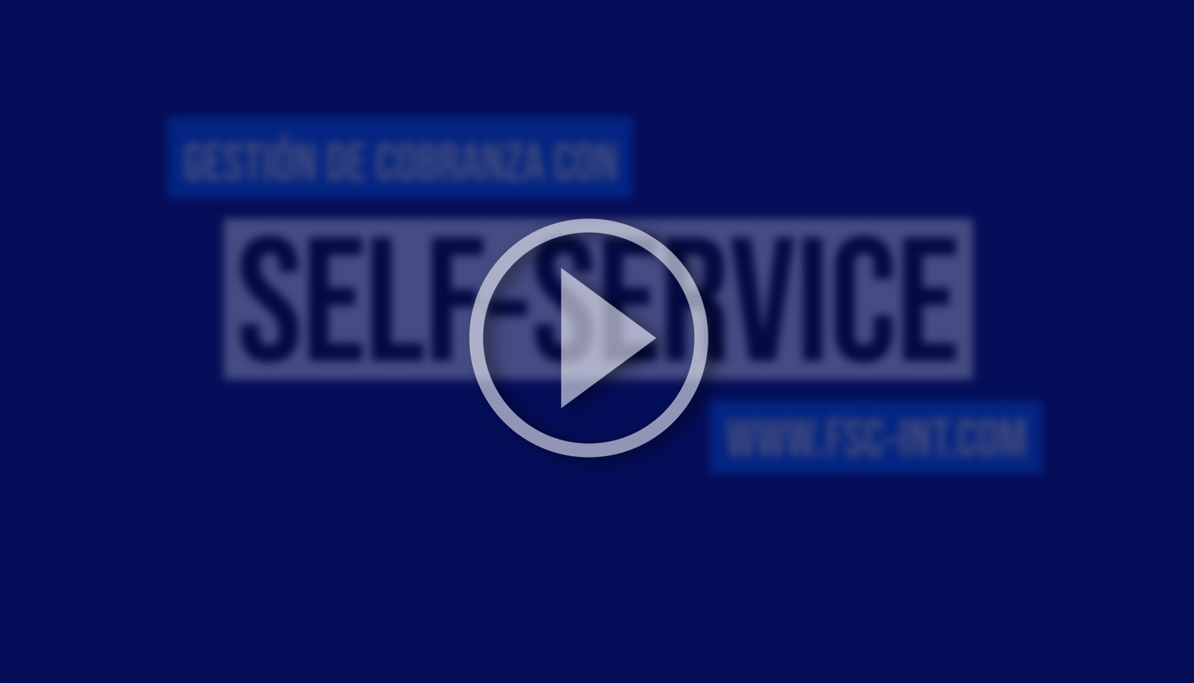 selfservice autoservicio en cobranza - FSC